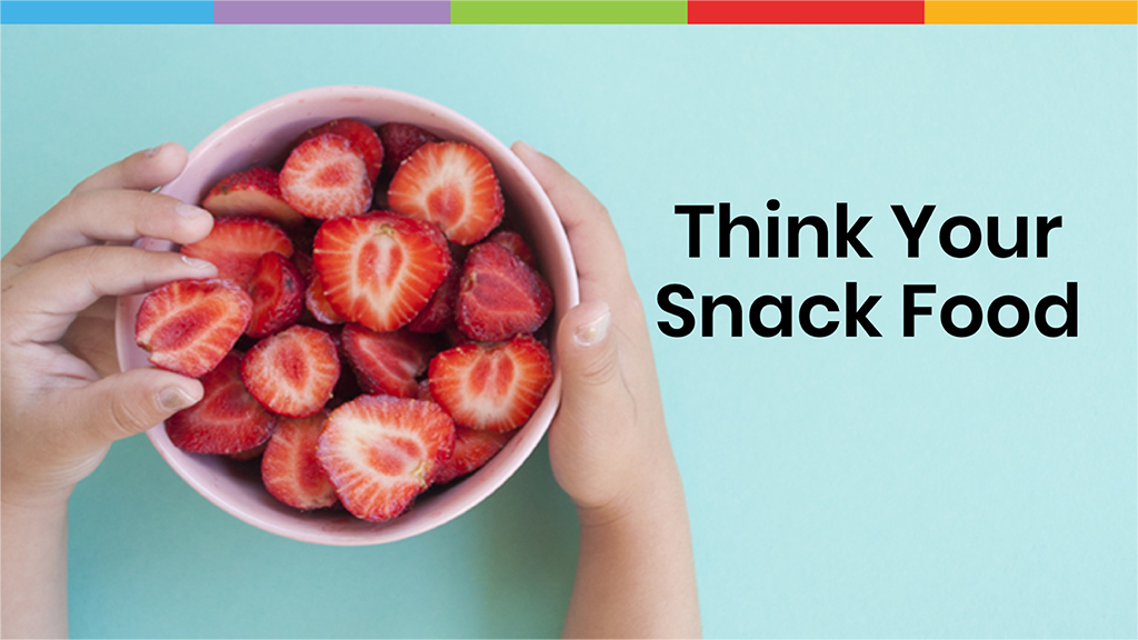 Think Your Snack Food | Sanford Fit
